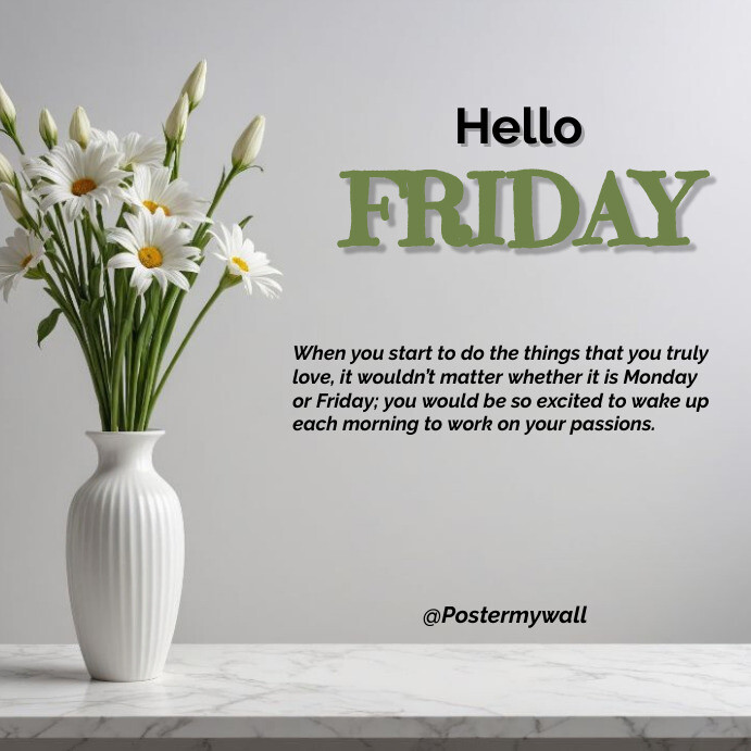 Plantilla de Hello Friday Template | PosterMyWall