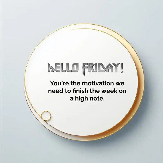 Hello Friday Template | PosterMyWall