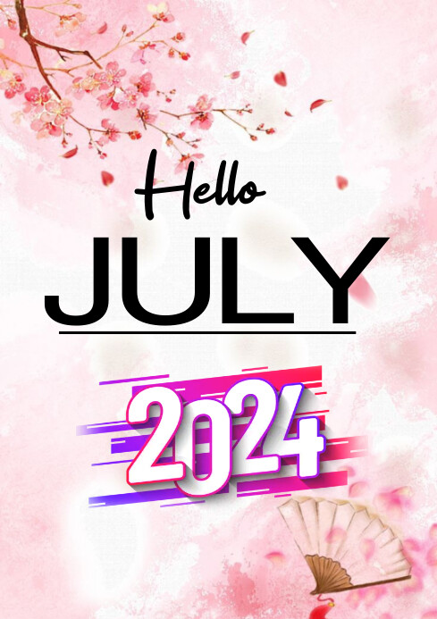 Copy of Hello July | PosterMyWall