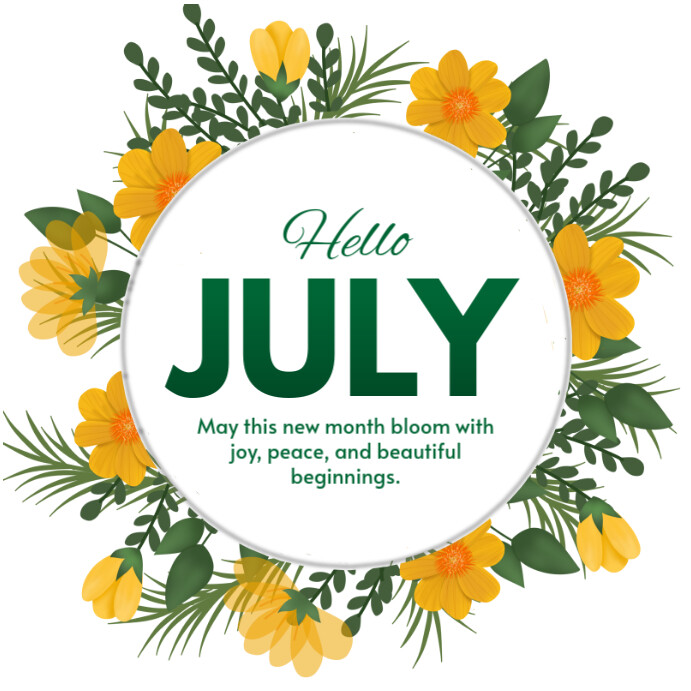 Hello July Floral Greeting – Bright & Fresh New Month Wishes Template ...