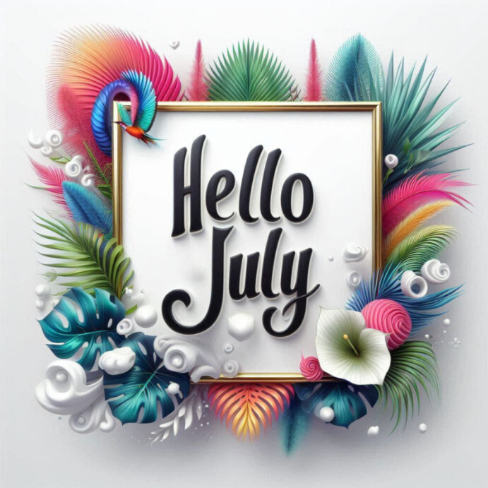 Copy of Hello July Instagram Post | PosterMyWall