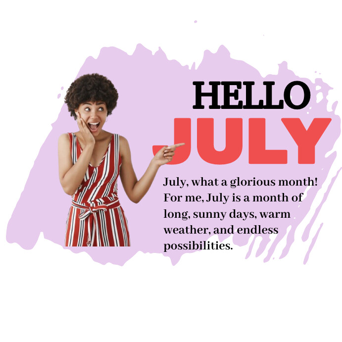 Copy of Hello July Instagram Post | PosterMyWall