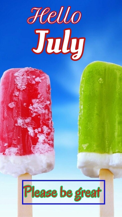 Plantilla de Hello july instagram story | PosterMyWall