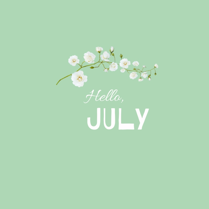 Plantilla de Hello July Story Post | PosterMyWall