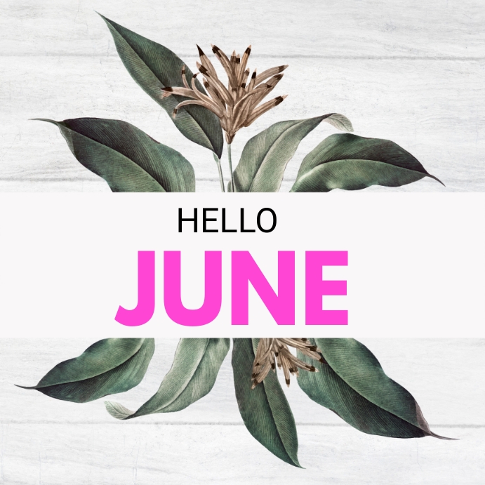 Plantilla de Hello June | PosterMyWall