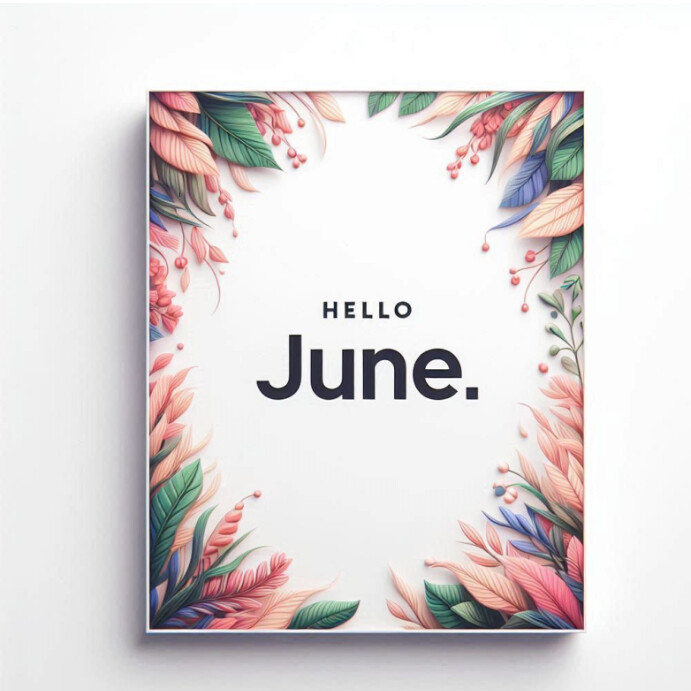 Hello June Template | PosterMyWall
