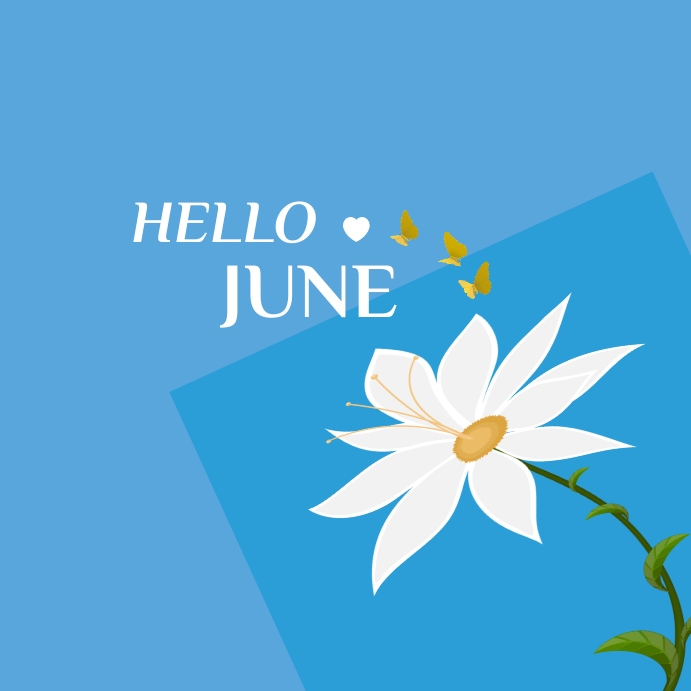 Hello june Template | PosterMyWall