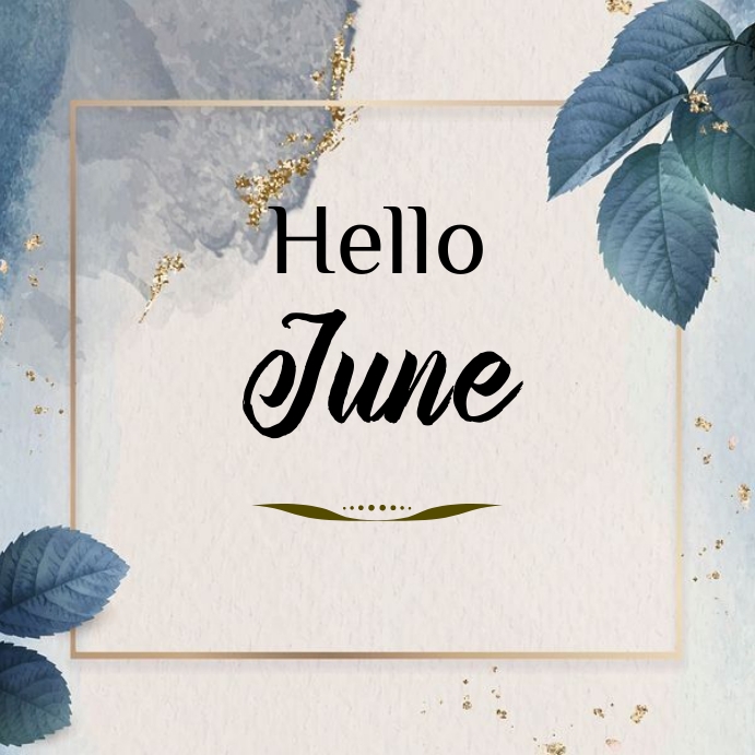 hello JUNE Template | PosterMyWall