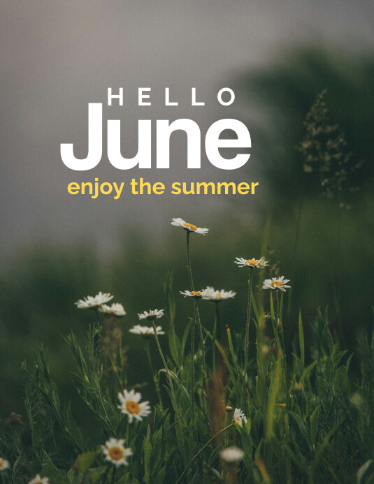 Hello June Flyer (us Letter) Template | PosterMyWall