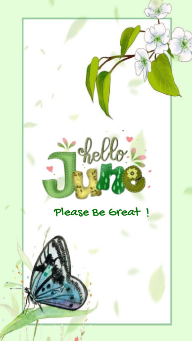 Hello June Instagram Story Template | PosterMyWall
