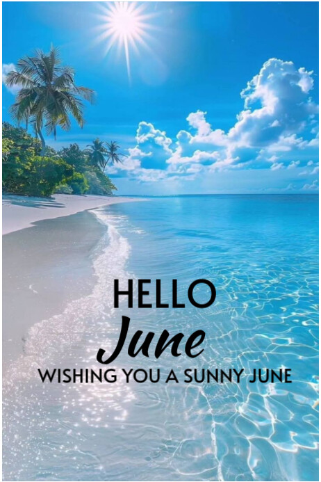 Copy of Hello June template 2025 | PosterMyWall