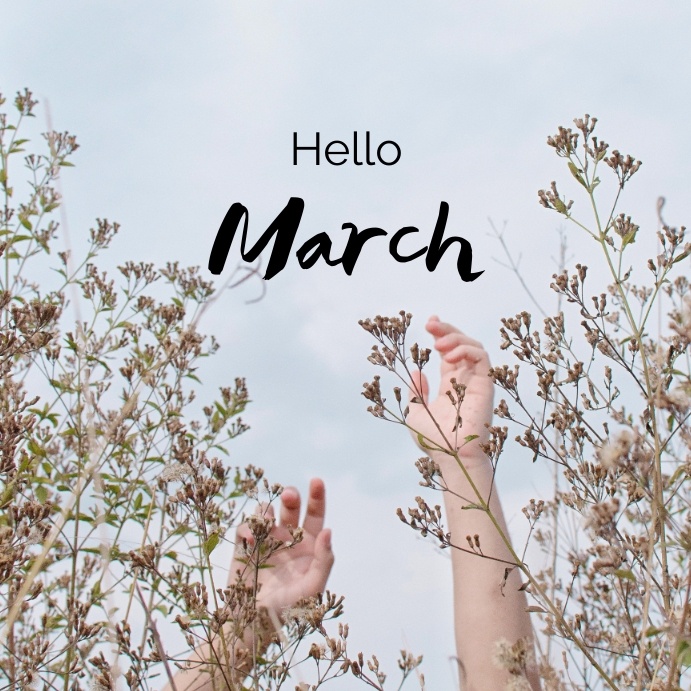Hello March Template | PosterMyWall