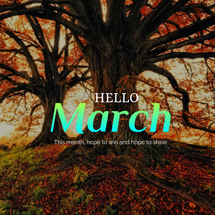 Hello March Template | PosterMyWall