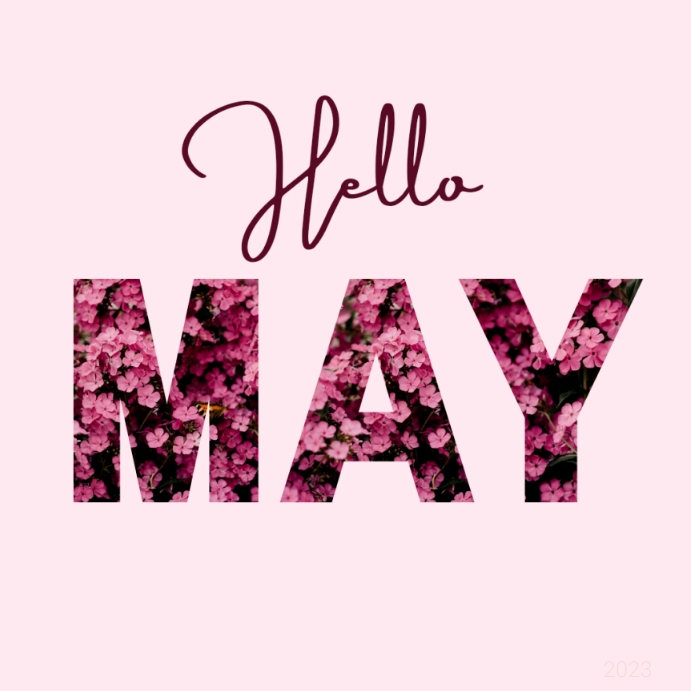Copy of Hello May Instagram post | PosterMyWall