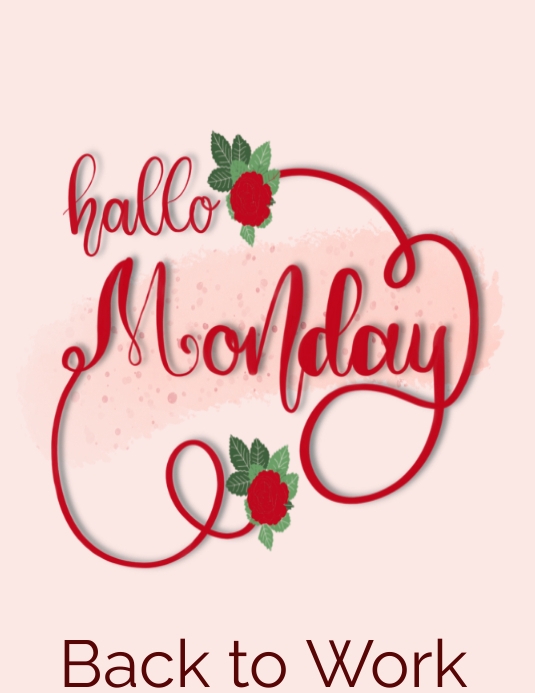 hello Monday, Template | PosterMyWall