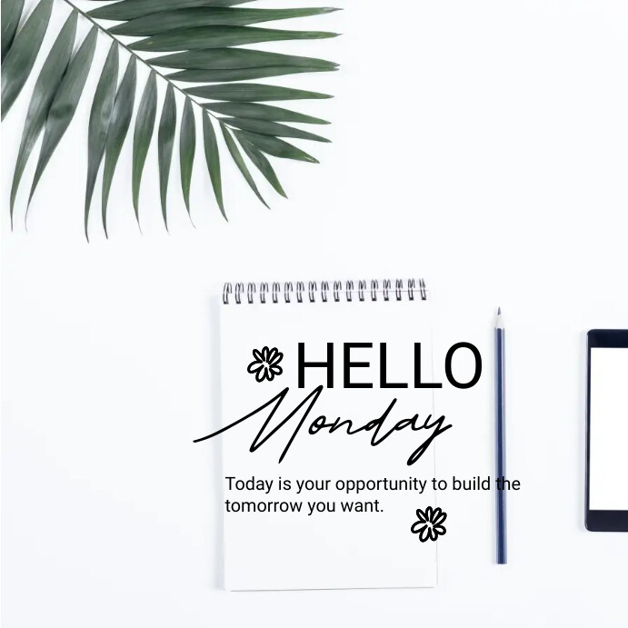 Hello monday Template | PosterMyWall