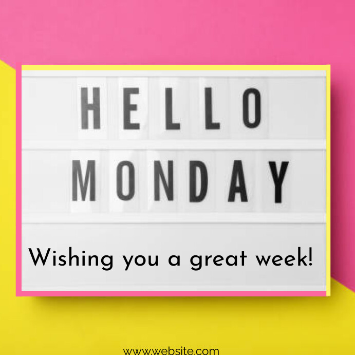 Modèle Hello Monday | PosterMyWall
