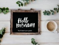 hello monday Template | PosterMyWall