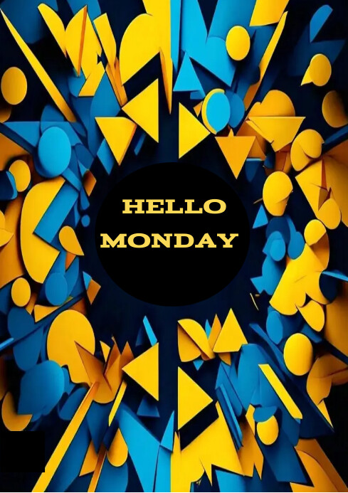 Plantilla de Hello Monday | PosterMyWall