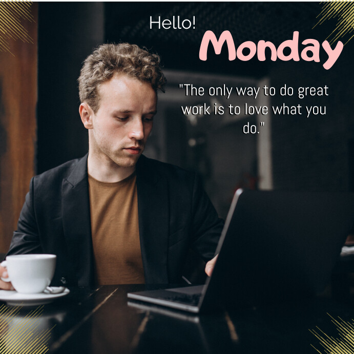 Copy of Hello Monday Greetings Instagram Post | PosterMyWall