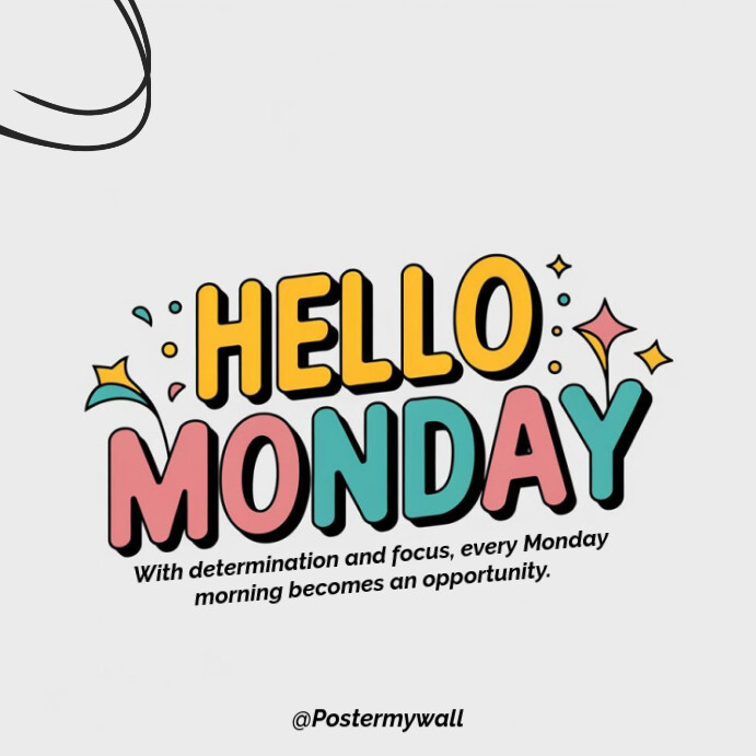 Plantilla de Hello Monday Motivation Instagram Post | PosterMyWall
