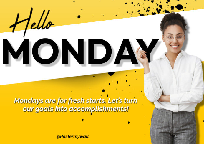 Hello Monday Motivation Quote Post Template | PosterMyWall