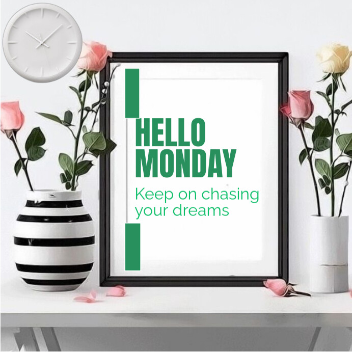 Hello Monday Positive Vibes Template | PosterMyWall