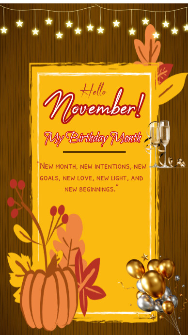 Copy of hello november,birthday month (1) | PosterMyWall
