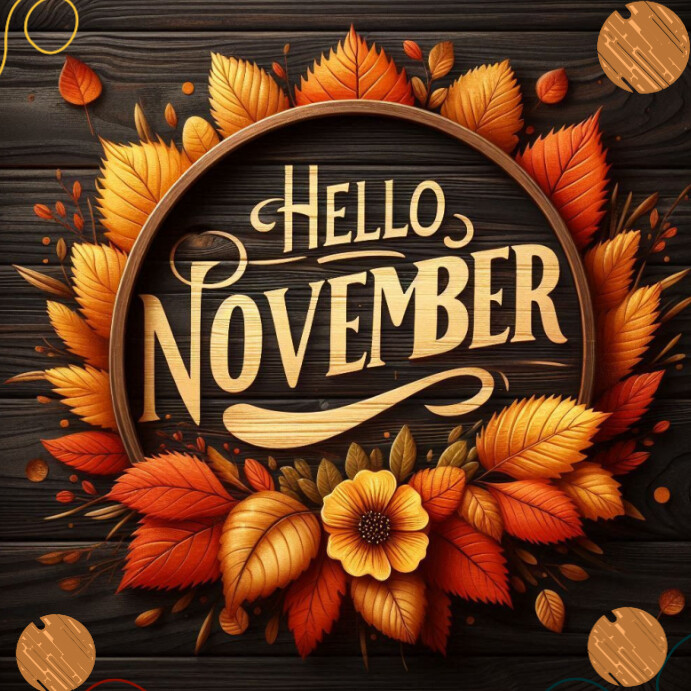 Copy of Hello November | PosterMyWall