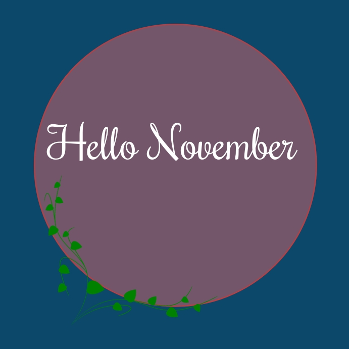 Hello november Template | PosterMyWall
