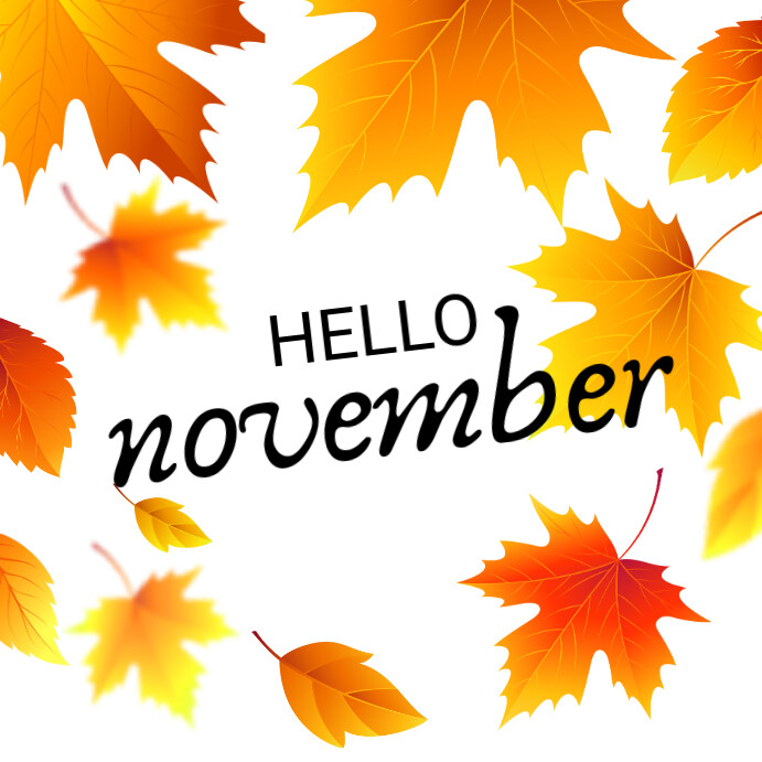 Hello November Template | PosterMyWall