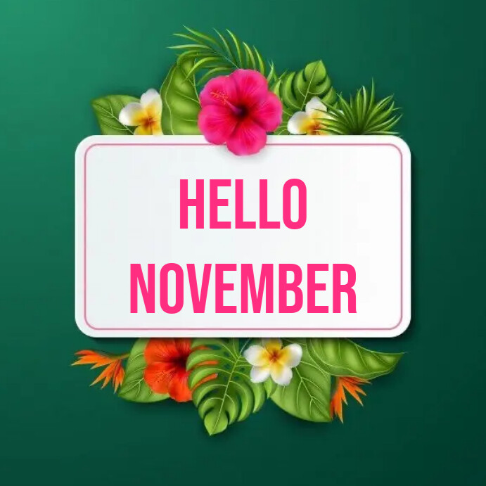 Hello november Template | PosterMyWall