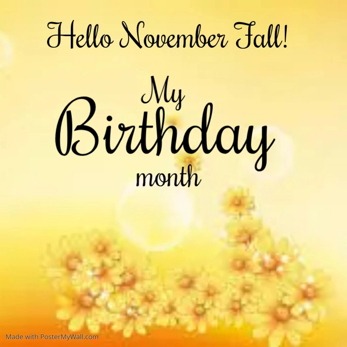 hello november fall post, birthday month (1) Template | PosterMyWall