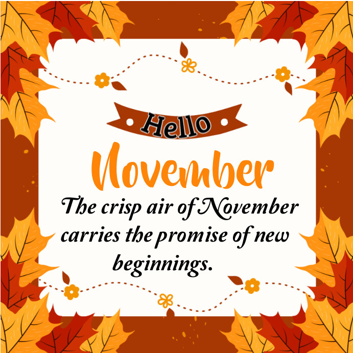 Copy of Hello November Instagram Post | PosterMyWall