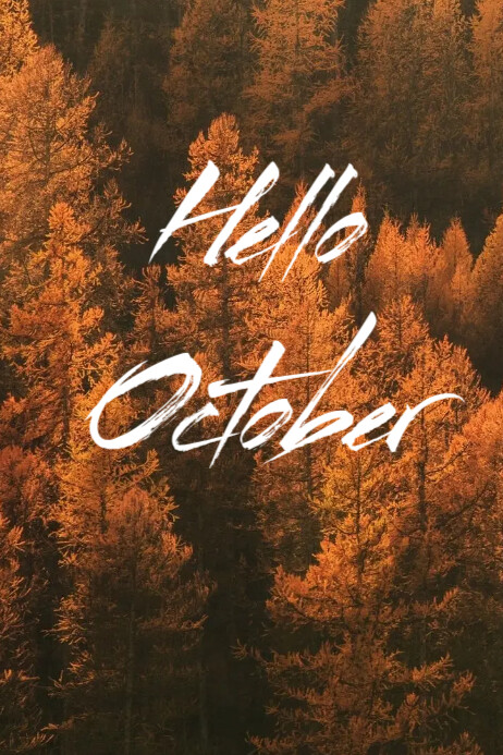 Copy of Hello October | PosterMyWall