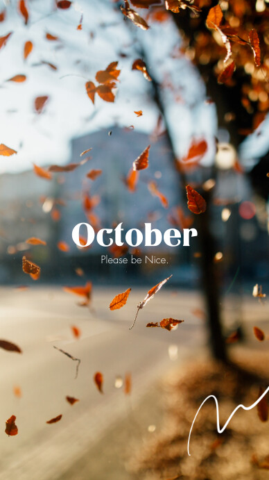 Hello October Please Be Nice