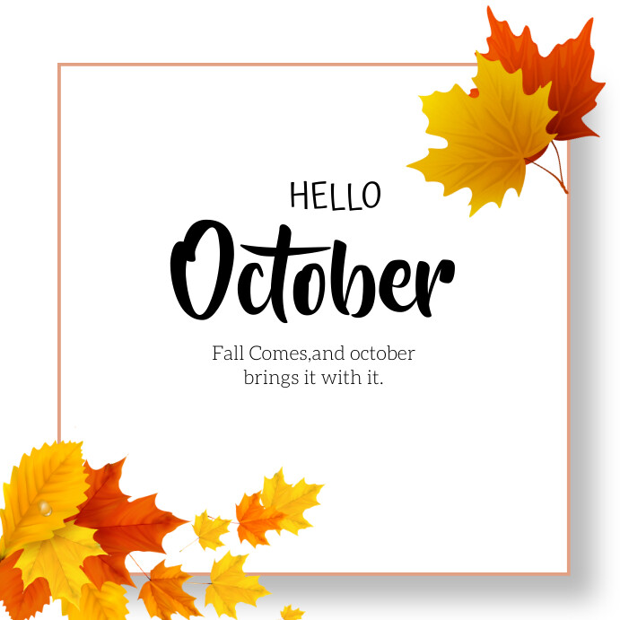 Copy of Hello October Instagram Post | PosterMyWall