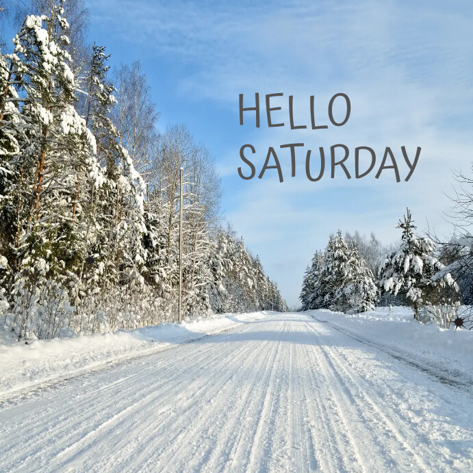 Hello Saturday Templat | PosterMyWall