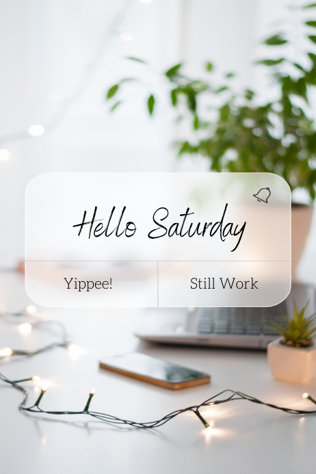 Plantilla de Hello Saturday | PosterMyWall