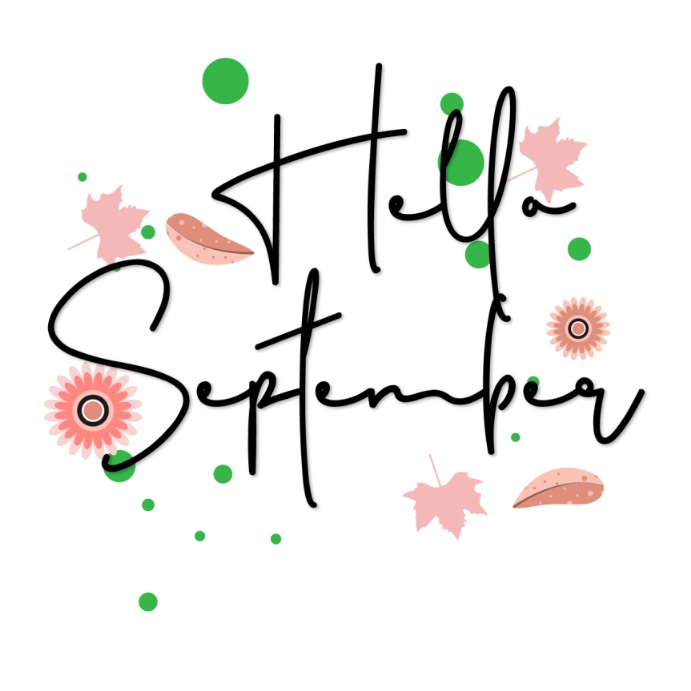 HELLO SEPTEMBER (21) Template | PosterMyWall