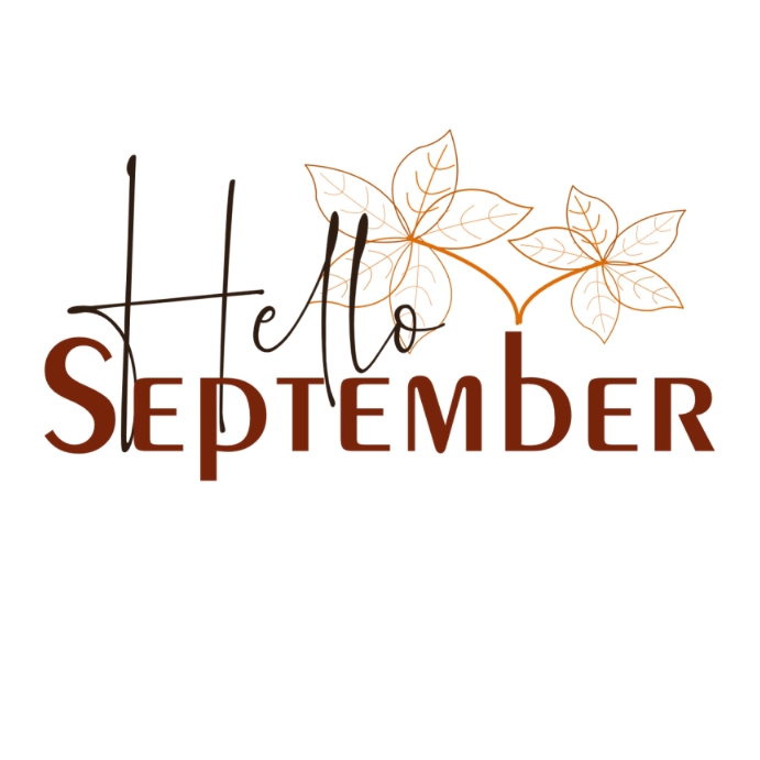 HELLO SEPTEMBER (24) Template | PosterMyWall