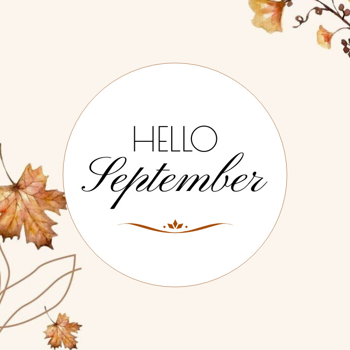 Copy of Hello september | PosterMyWall