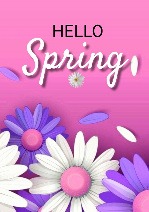 hello spring, spring Template | PosterMyWall