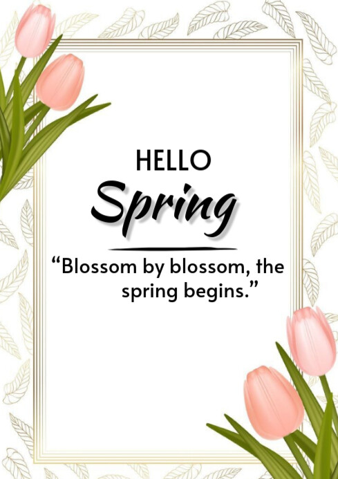 Copy of Hello spring A4 template 2025 | PosterMyWall