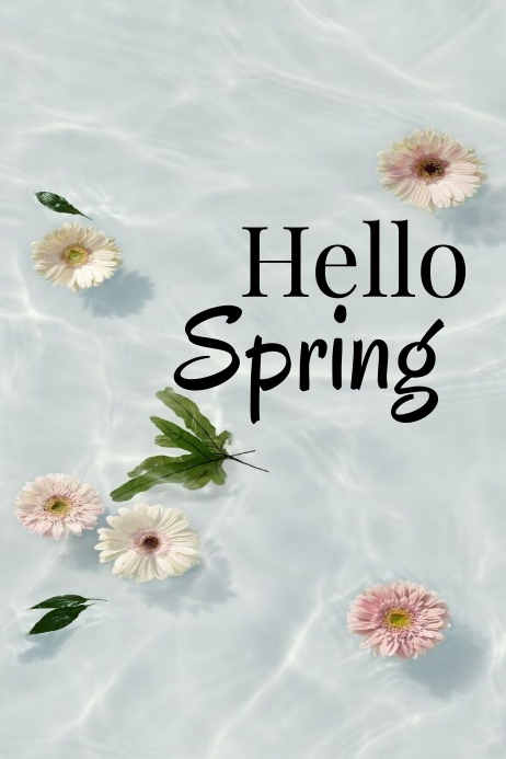 HELLO SPRING Template | PosterMyWall