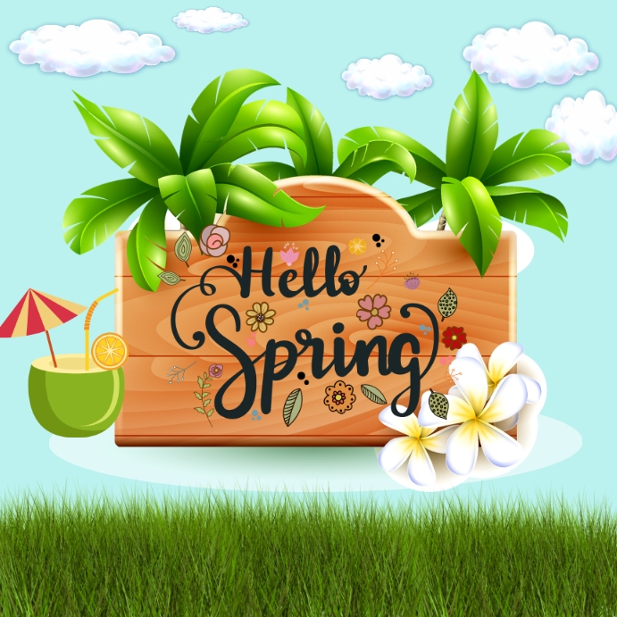 Copy of Hello Spring | PosterMyWall