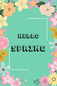 HELLO SPRING Template | PosterMyWall