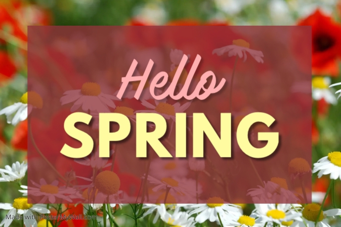 Copy of HELLO SPRING | PosterMyWall