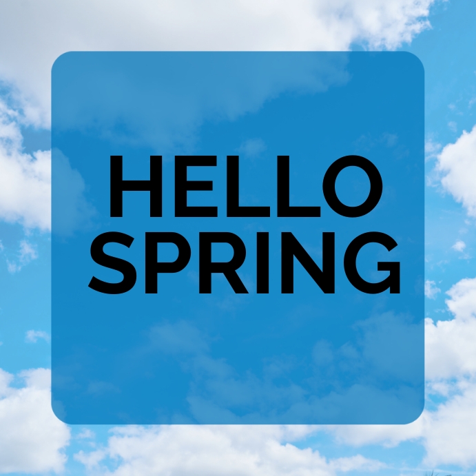 HELLO SPRING Template | PosterMyWall