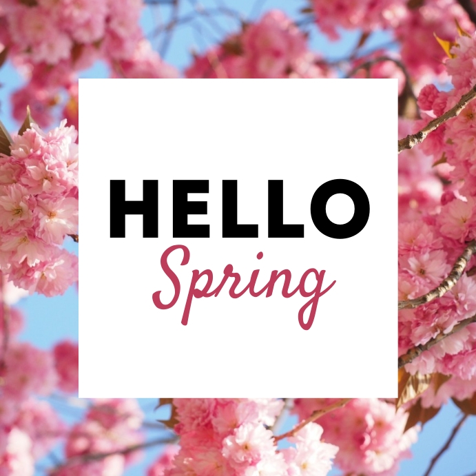 Copy of Hello Spring | PosterMyWall